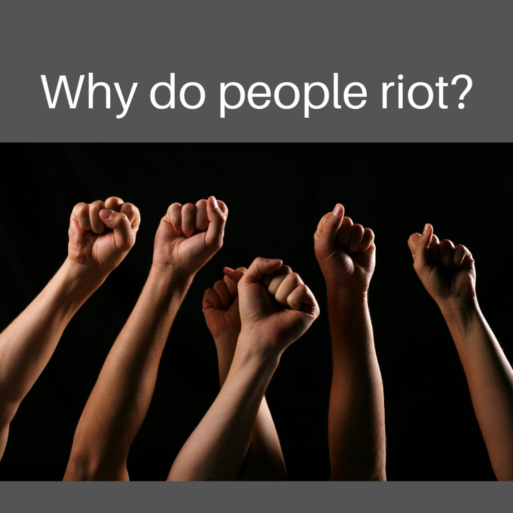 Why do people riot? - Christi Davis Coaching